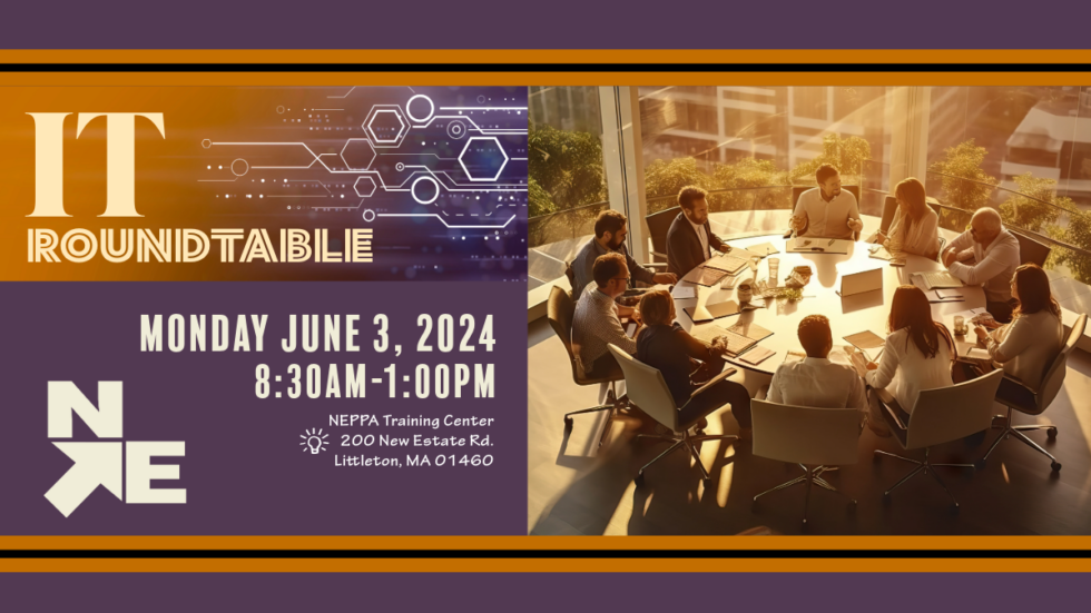 2024 IT Roundtable | NEPPA